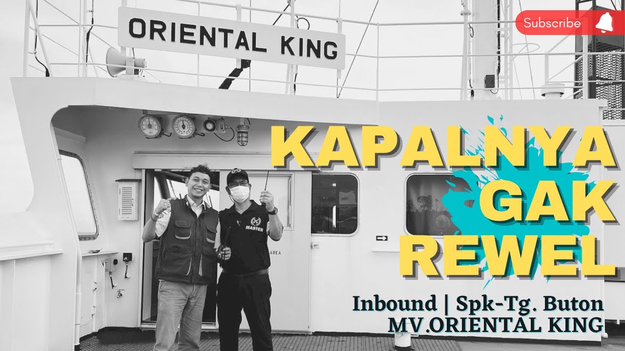 Inbound | MV. Oriental King #seqpilot #harbourpilot #panduindonesia # ...