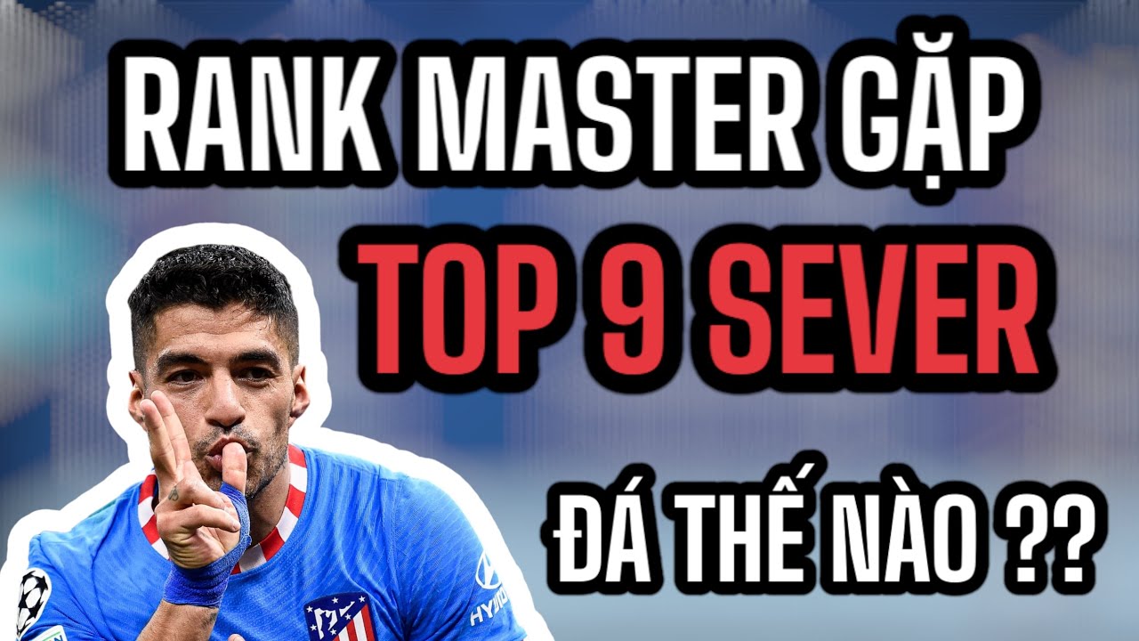 BE A PRO FOOTBALL: LEO MASTER GẶP NGAY TOP 9 SEVER - YouTube