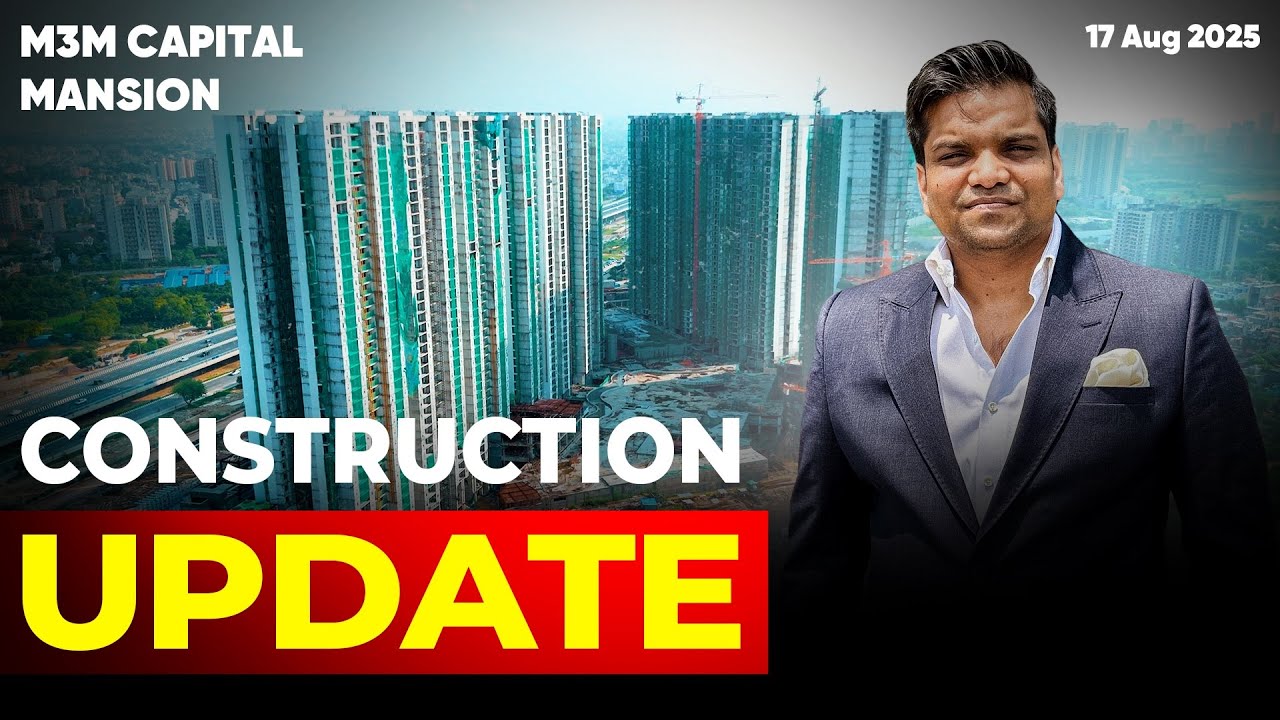 M3M CAPITAL | MANSION | CONSTRUCTION UPDATE | 17 AUG 25 #housypoint # ...