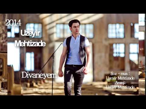 Uzeyir Mehdizade divaneyem 2014