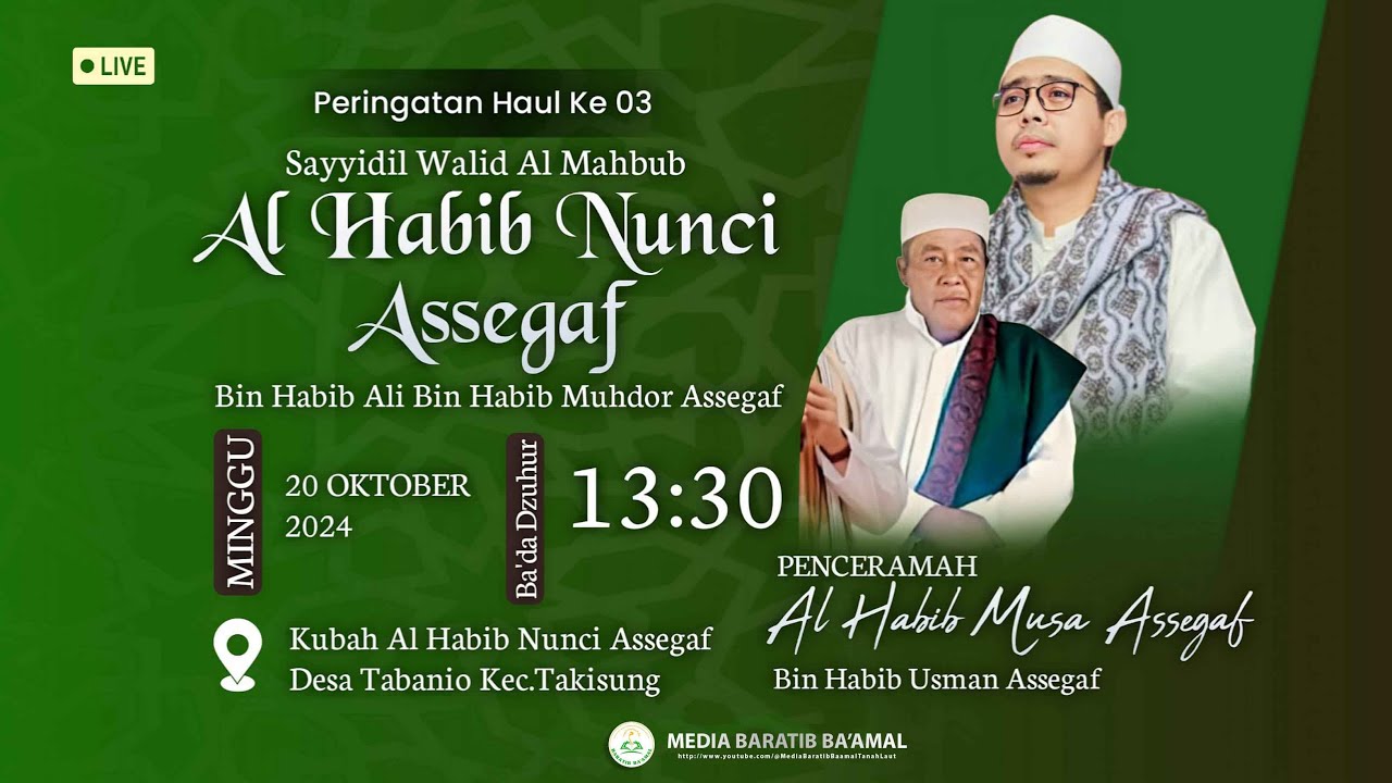 PERINGATAN HOUL KE 3 AL HABIB NUNCI BIN ALI ASSEGAFF BERSAMA HABIB MUSA ...