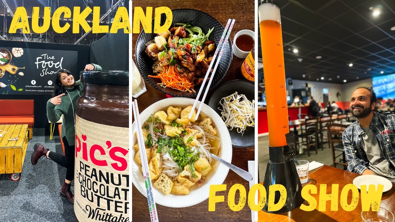 AUCKLAND FOOD SHOW - What to eat and drink | How to spend a whole day ...