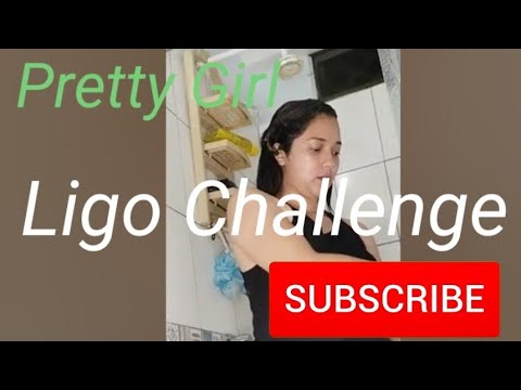 Ligo Challenge#prettygirl - YouTube