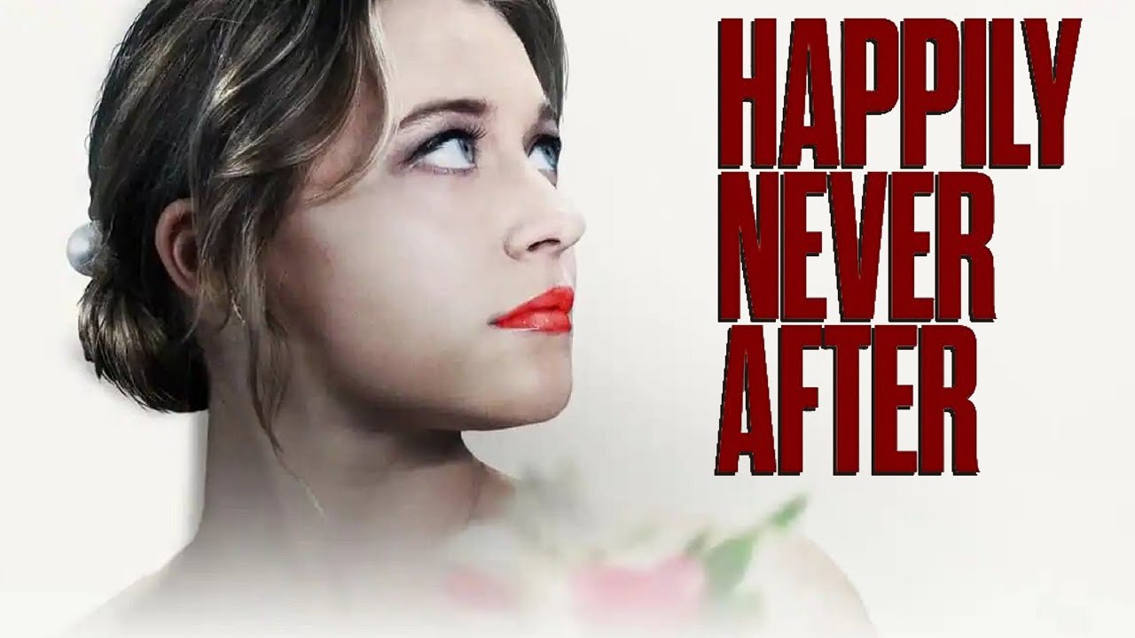 Happily Never After (2023) Lovely Comedy Trailer by MarVista with Erinn ...