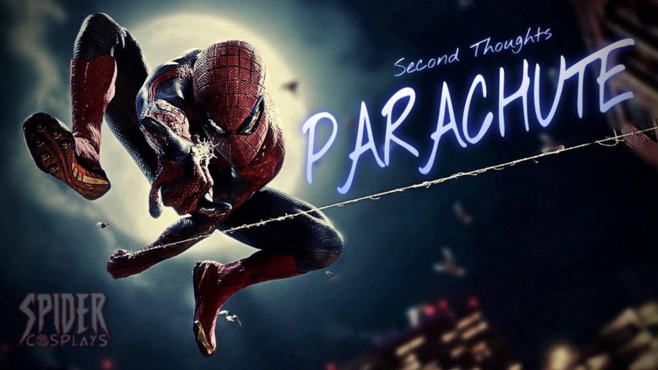 Spider-Man || Parachute - YouTube