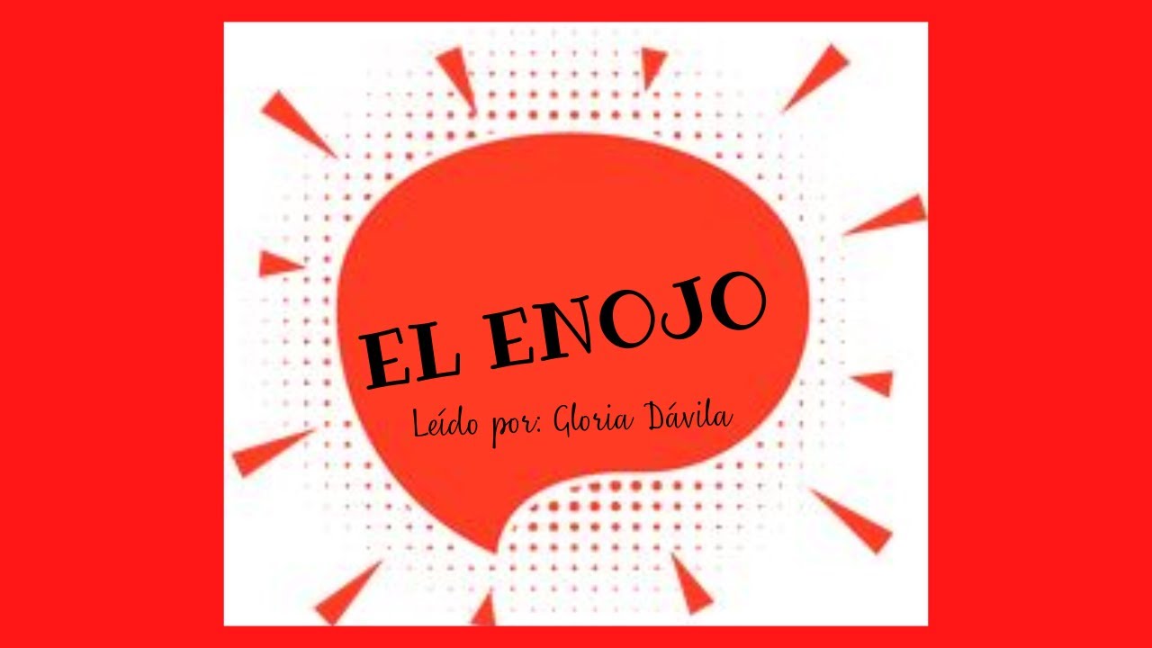 Sobre el enojo. Reflexión: Gloria Dávila - YouTube