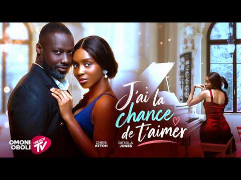 J'AI LA CHANCE DE T'AIMER - Film Complet en Français 2026