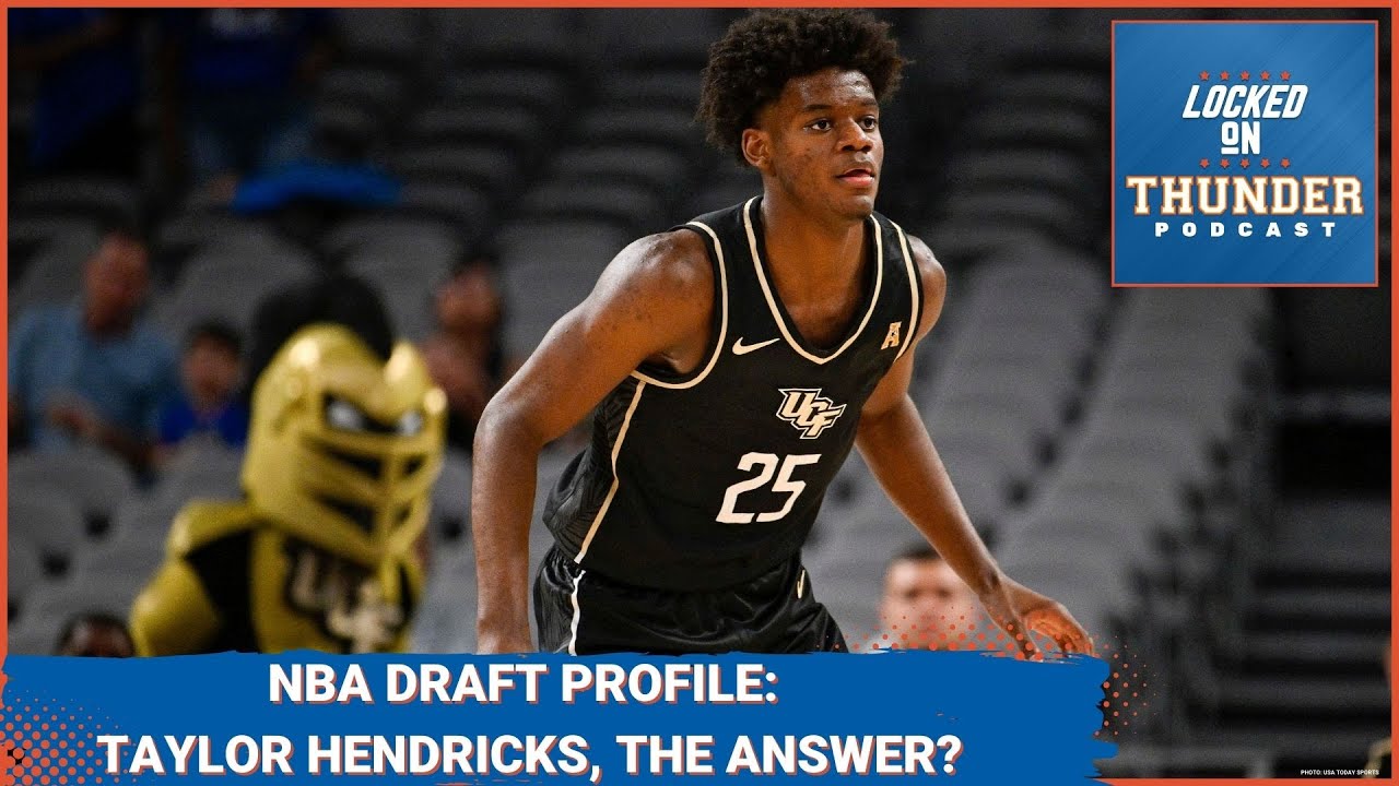 Taylor Hendricks NBA Draft Profile and Projection, does he fit with the ...