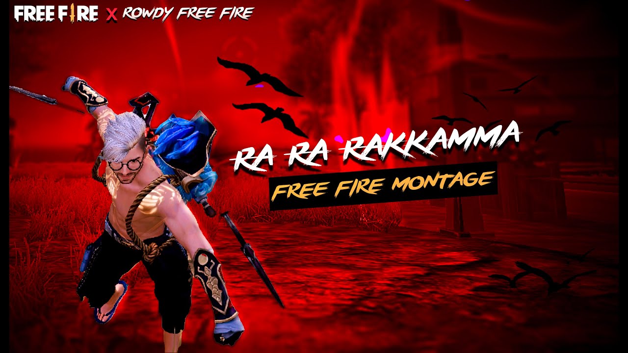 Ra Ra Rakkamma - Free Fire Beat Sync Montage - YouTube