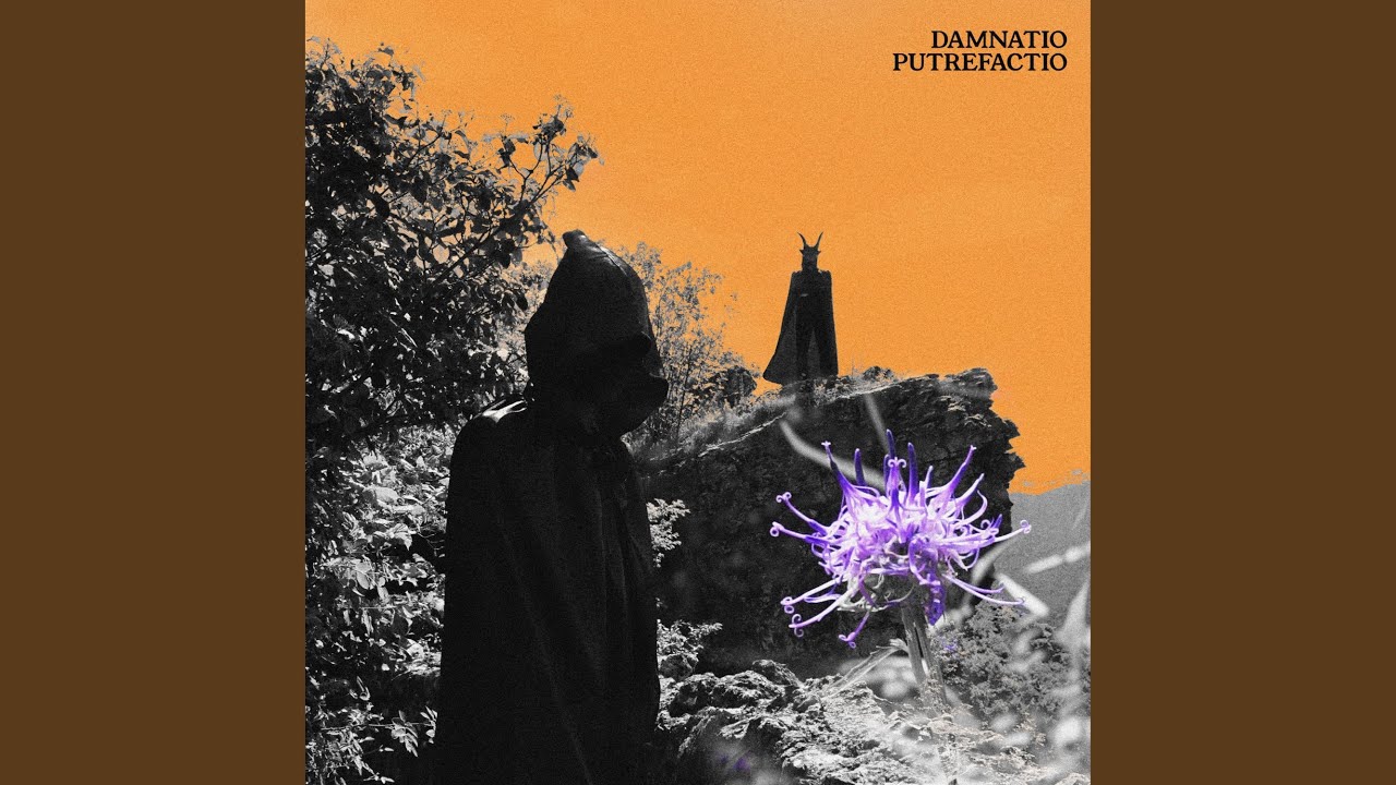 Putrefactio (feat. Damnatio) - YouTube