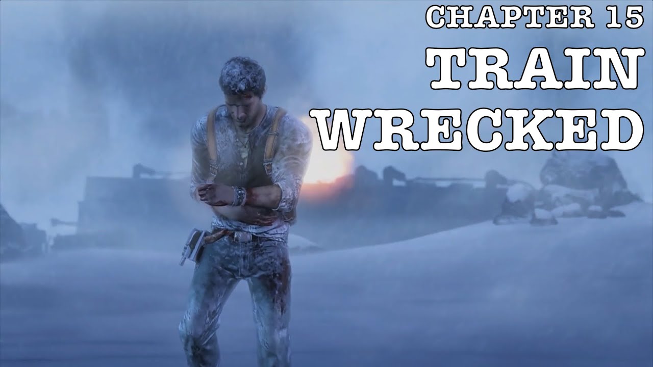 Uncharted 2: Among Thieves (PS5) | Chapter 15 - Train Wrecked | 4K | No ...