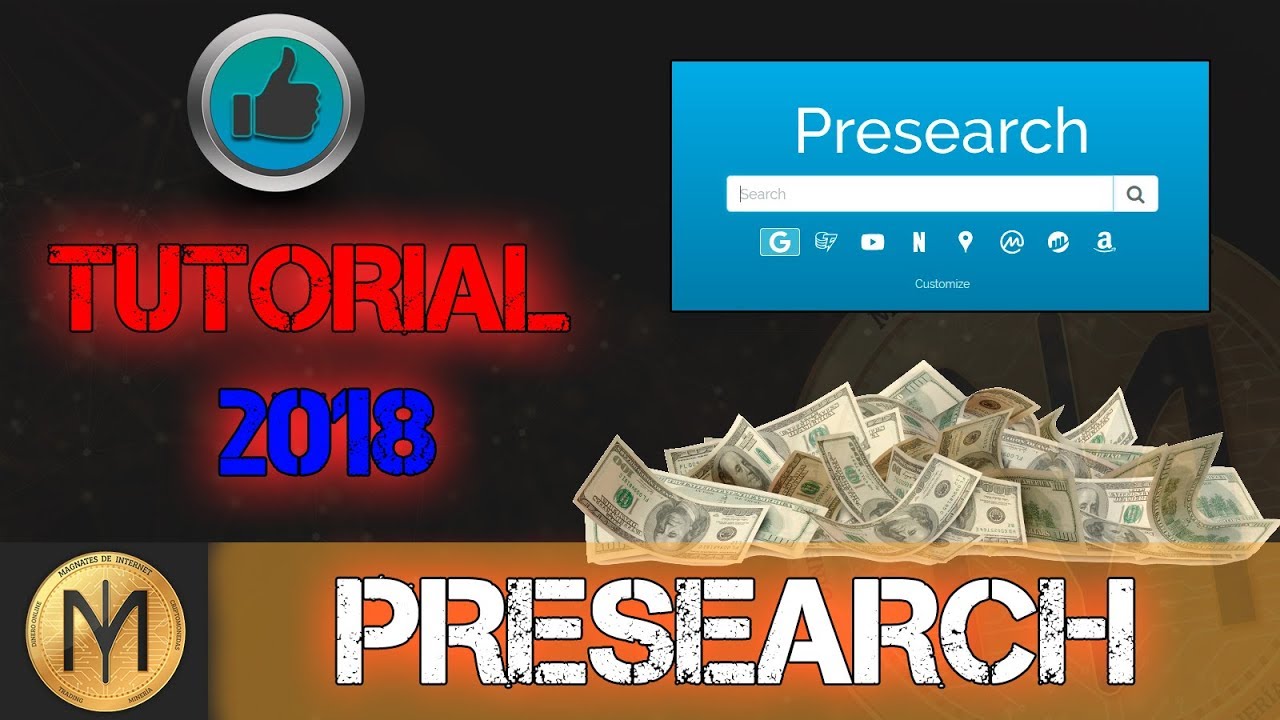 PRESEARCH ¿Cómo Funciona? ¿Que es? | JULIO 2018 | TUTORIAL - YouTube