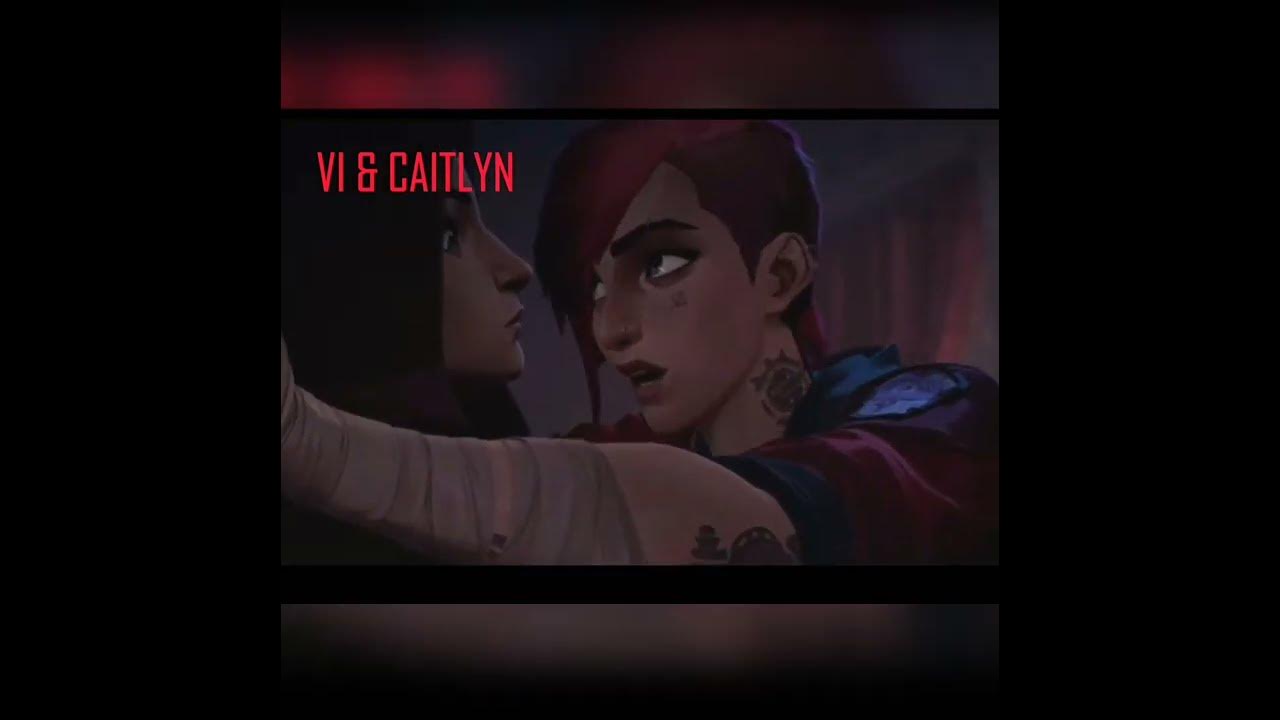 Vi Caitlyn And Other Lesbian Interactions In League Of Legends Arcane