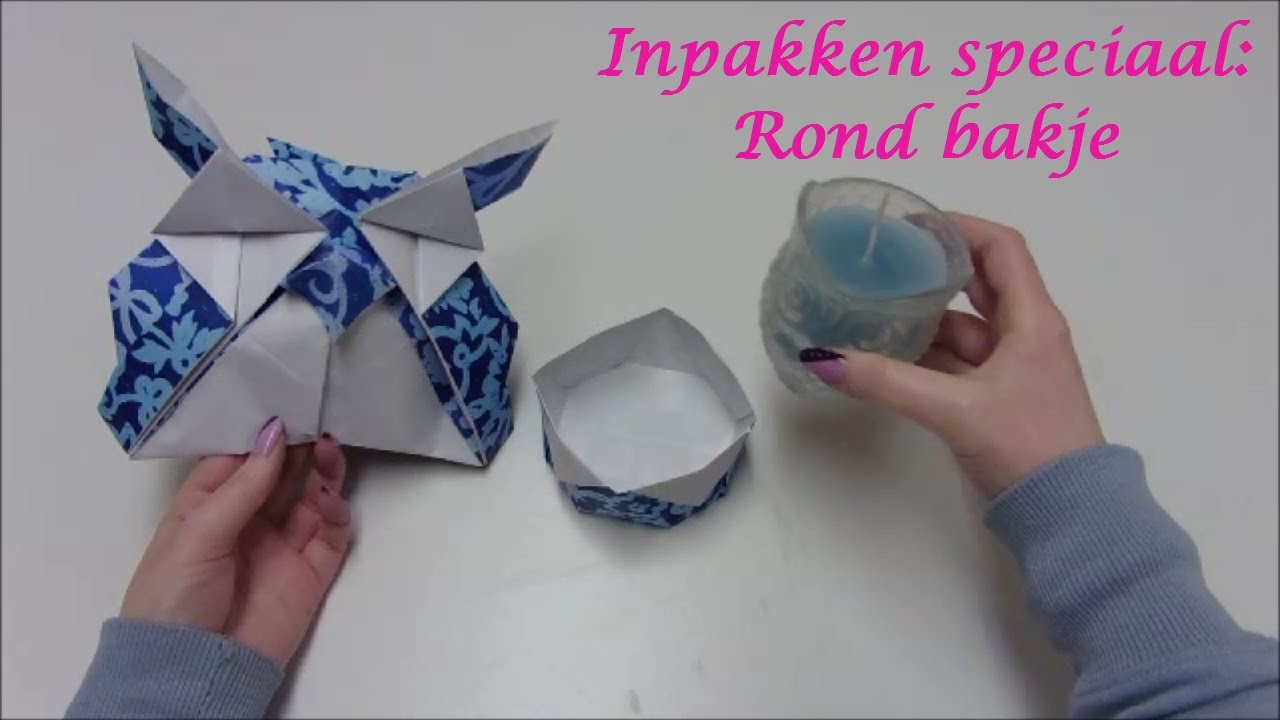 Inpakken speciaal: Rond bakje - YouTube