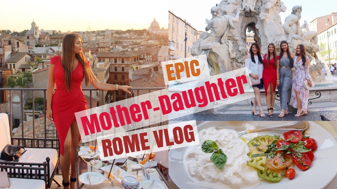 Rome, The Eternal City | Mother-Daughter Rome Vlog - YouTube
