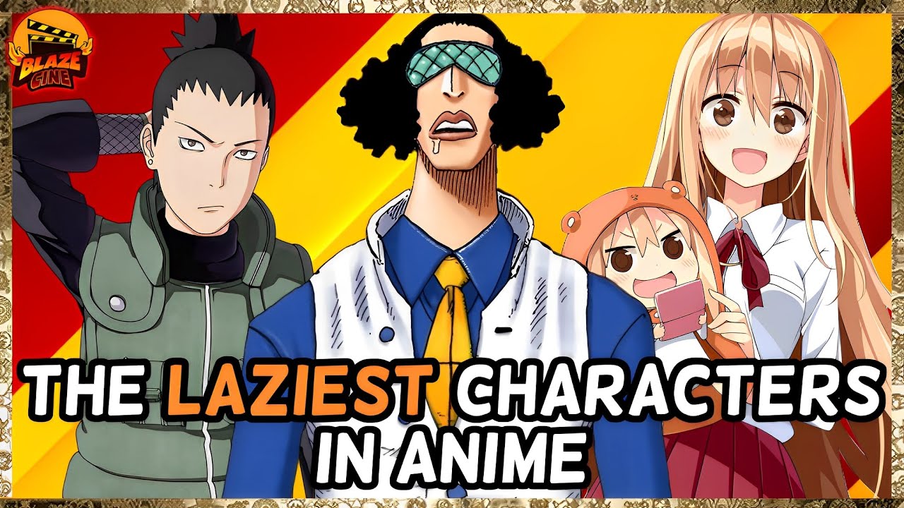The Laziest Anime Characters - YouTube