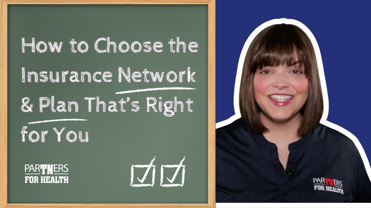 Understanding Health Insurance Networks and Plans - YouTube