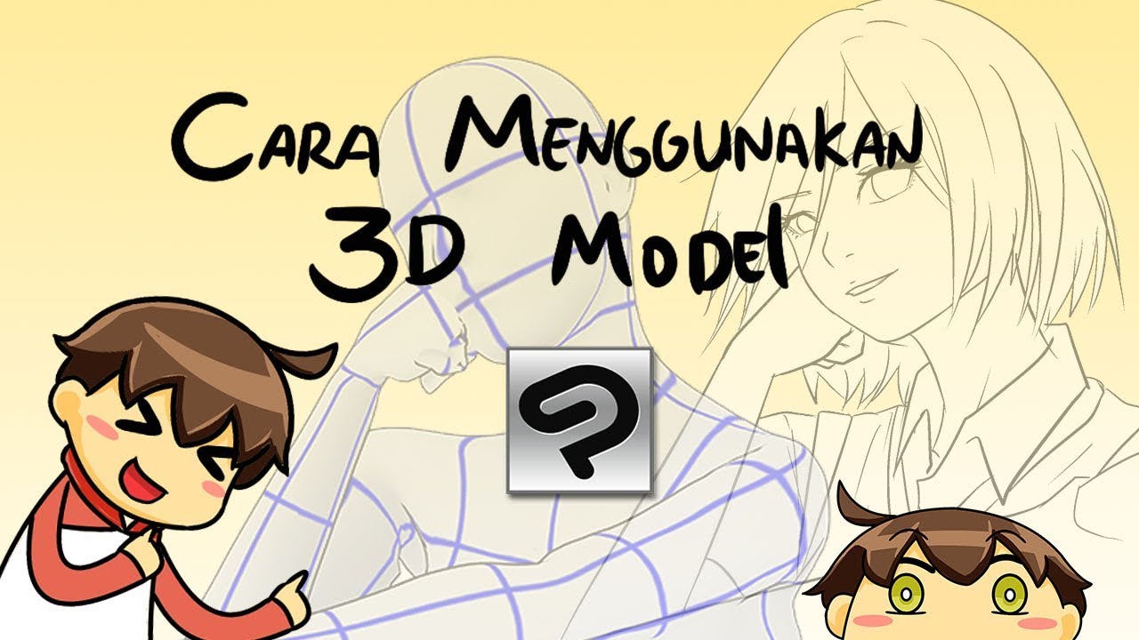 【Tutorial】 cara menggunakan 3d modeling di CSP (Manga Studio) - YouTube