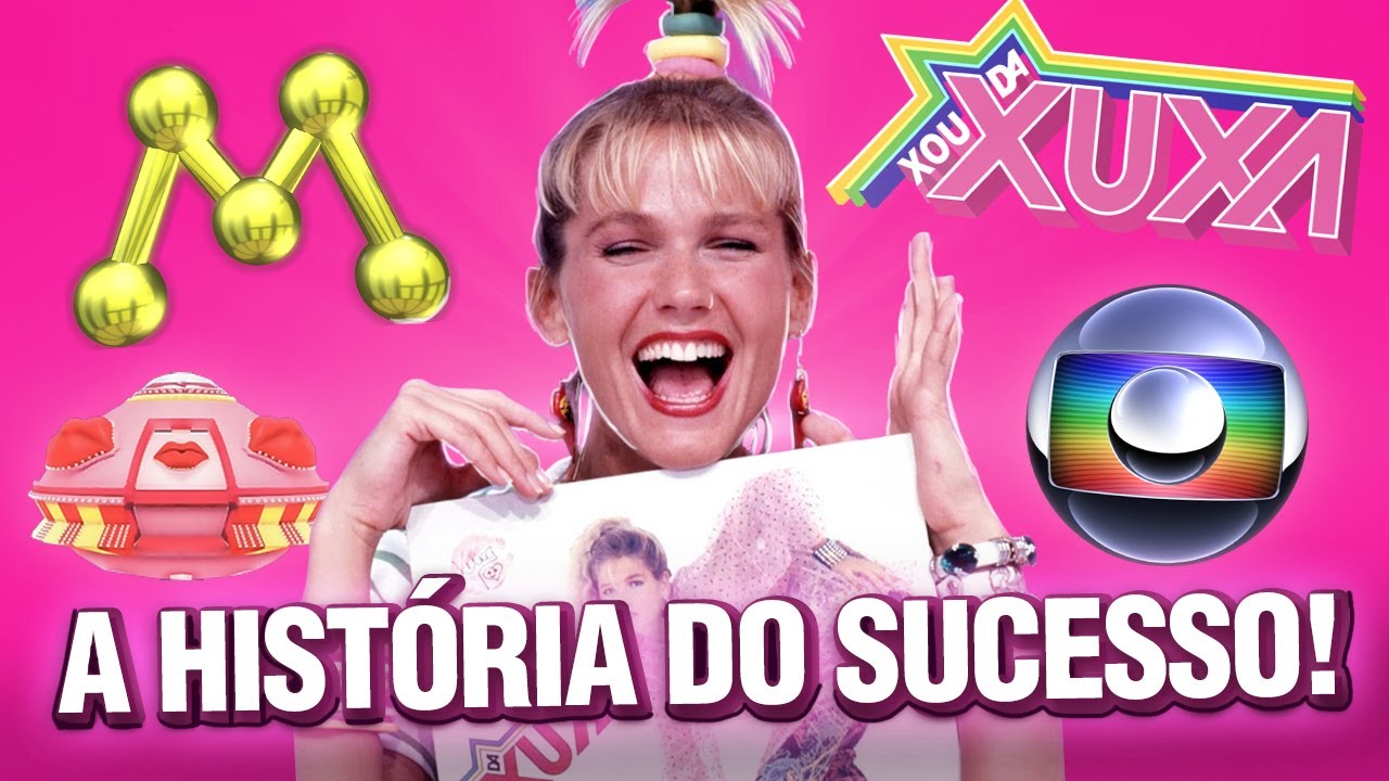 A HISTÓRIA DA XUXA: COMO ELA SE TORNOU O MAIOR SUCESSO DO BRASIL? - YouTube