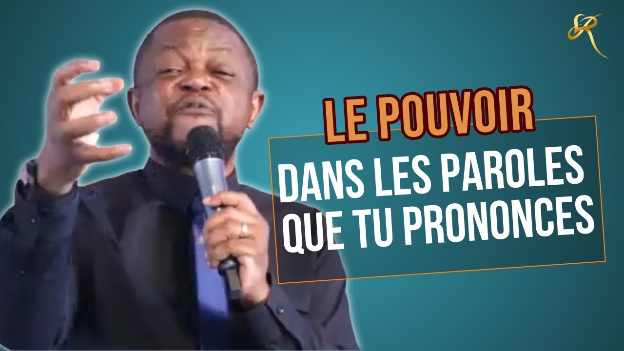 LE POUVOIR DANS LES PAROLES QUE TU PRONONCES - YouTube