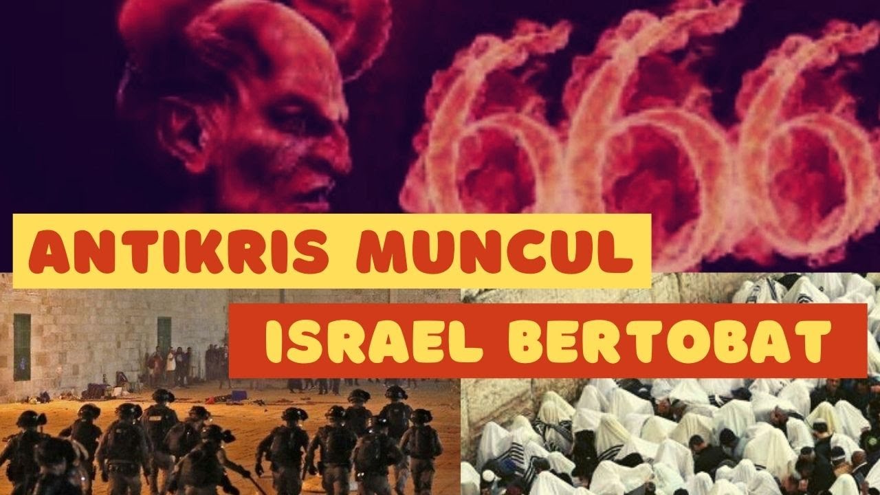 Antikris Muncul Israel Bertobat - Suara Gembala - YouTube