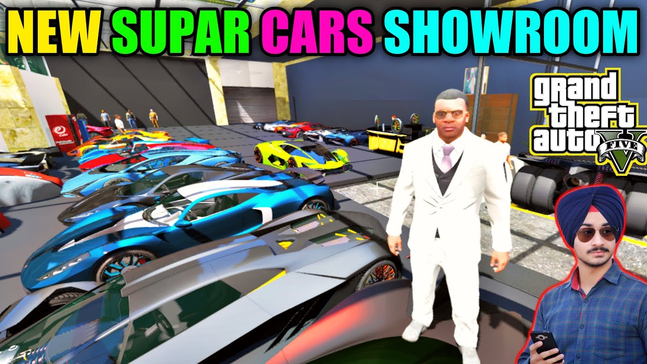 GTA 5 : NEW SUPAR CARS SHOWROOM IN LOS SANTOS || ITNI JYADA GADIYAA 💰😍 ...
