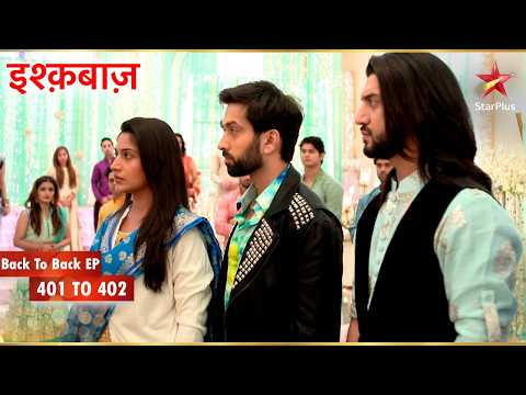 Anika Handles the Media for Shivaay| Full Ep. 401 - 402 | Ishqbaaz