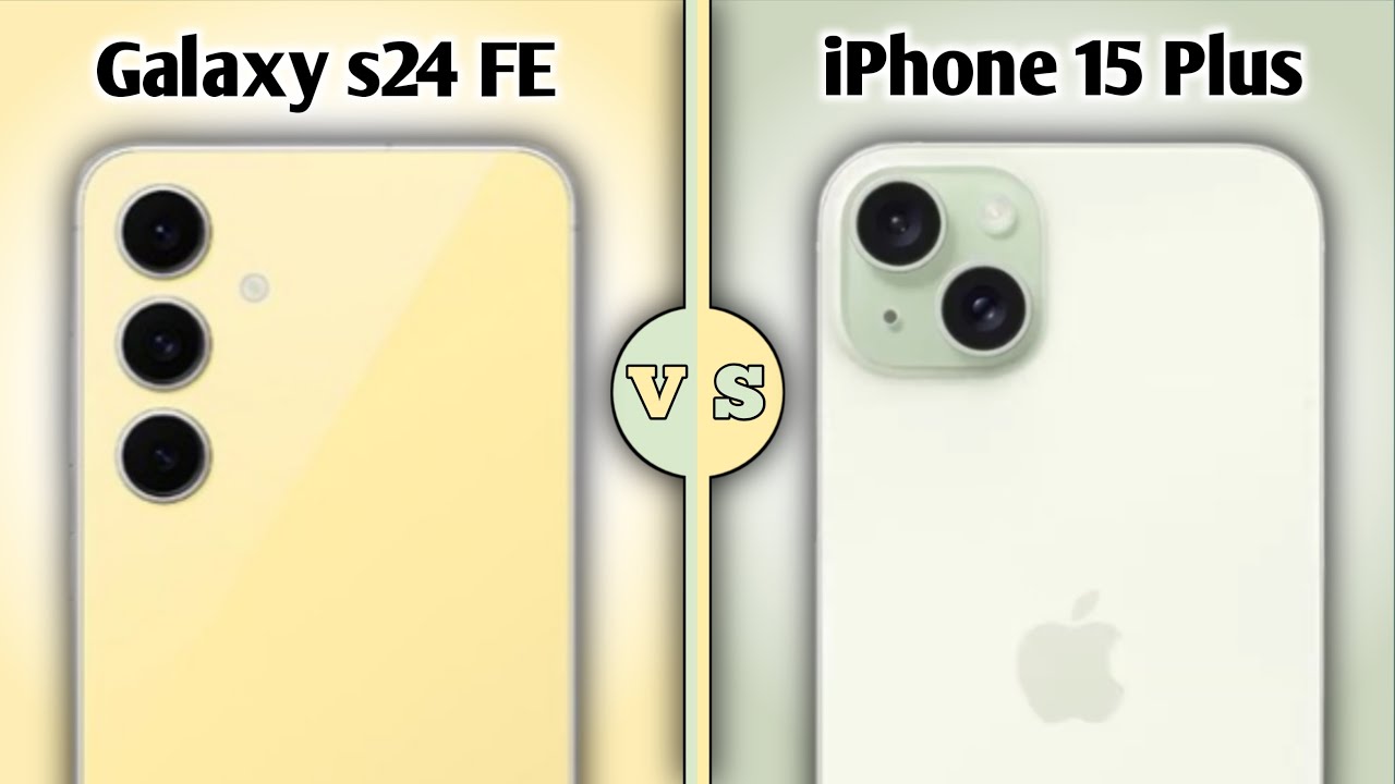 Apple IPhone 15 Plus Vs Samsung Galaxy s24 FE | Full Comparison ⚡ Which ...