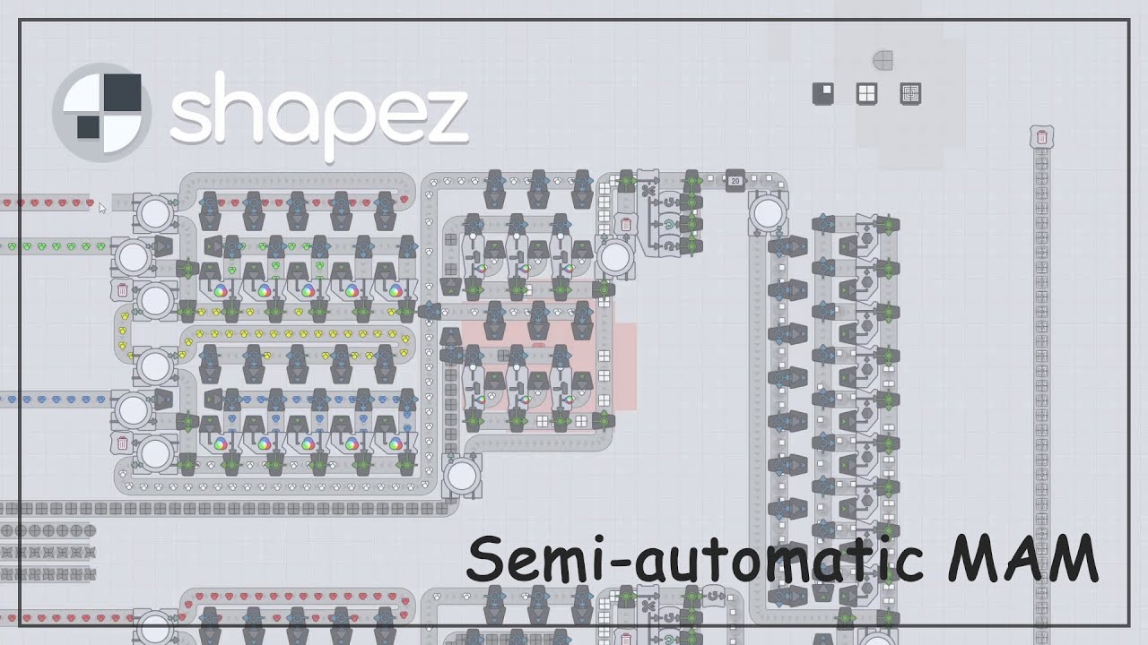 [shapez.io] Semi-automatic MAM スマホ対応版 - YouTube