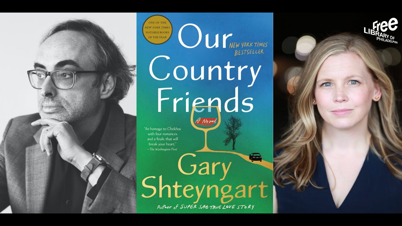 Gary Shteyngart | Our Country Friends - YouTube