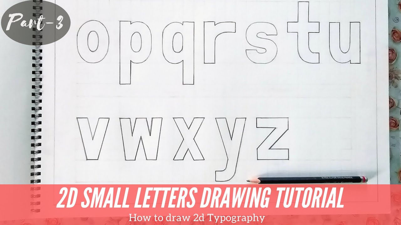 2d Small Letters a-z Drawing Tutorial for beginners Part-3 | How to ...