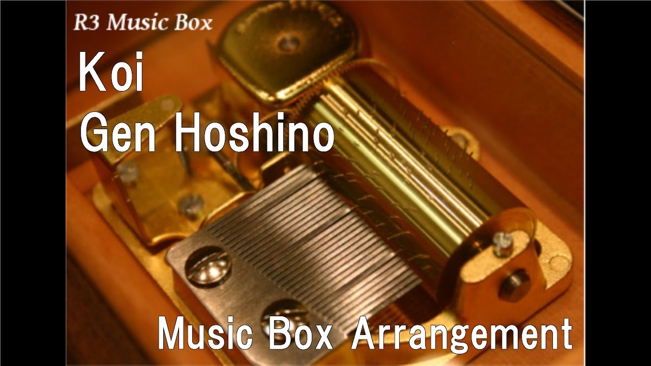 Koi/Gen Hoshino [Music Box] - YouTube