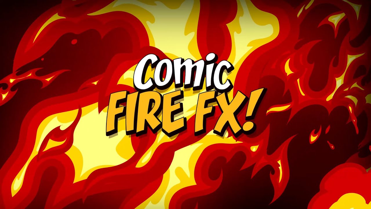 V06: Comic Fire FX - YouTube