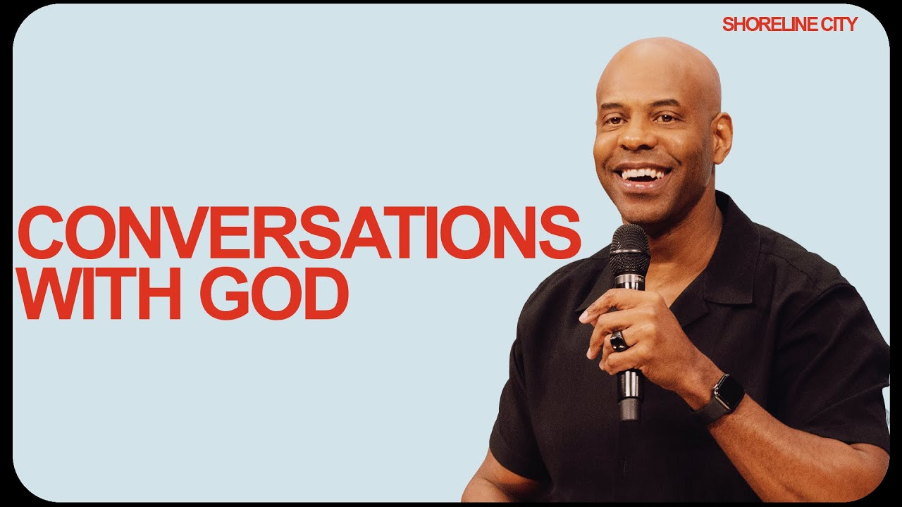 Conversations With God | Pastor Earl McClellan | Shoreline City Church ...
