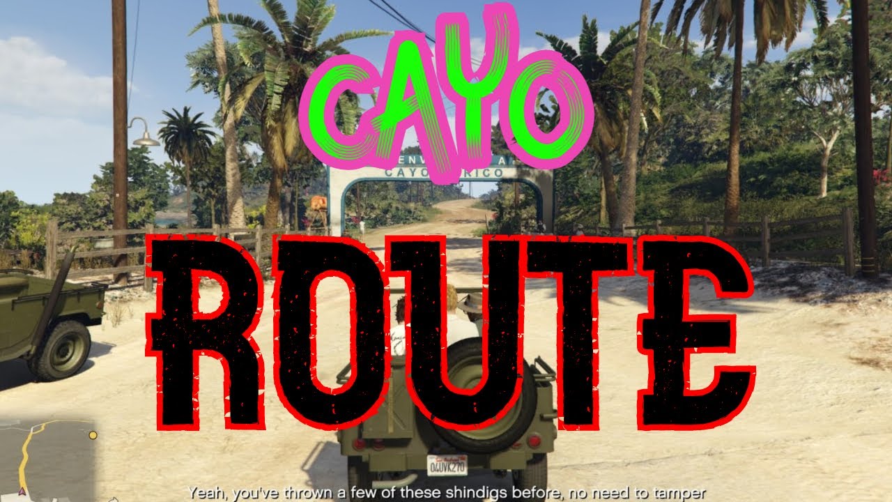 De beste route in Cayo Gather intel, gta 5 online )( Cayo Tutorials #2 - YouTube