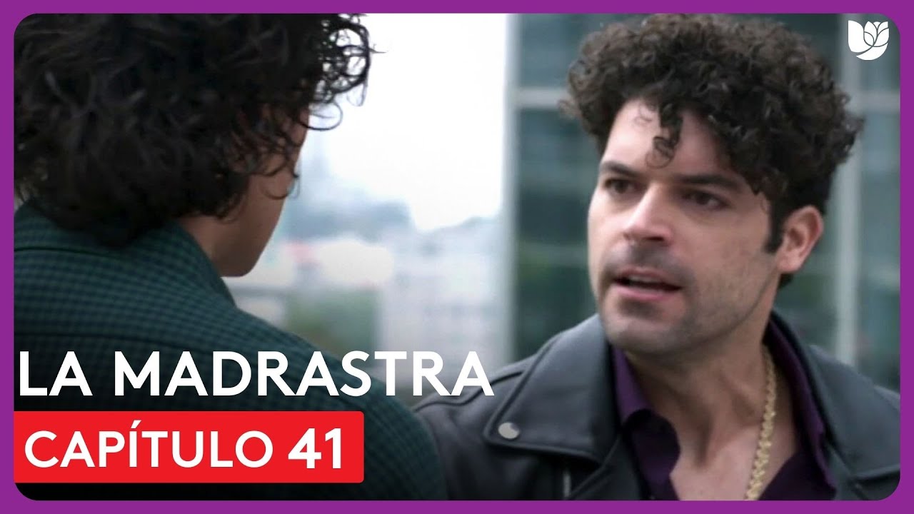 La Madrastra Capítulo 41 Resumen Youtube