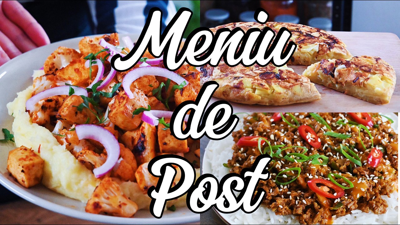 Meniu De Post | 3 Rețete Vegane Ușoare Și Delicioase - YouTube