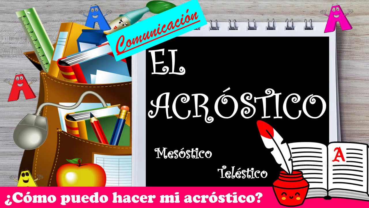 ¿Cómo es un Acróstico? Aprende las estrategias del pasado como el ...