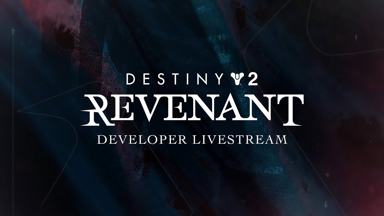 Destiny 2 - Revenant: Act I | Developer Livestream - YouTube