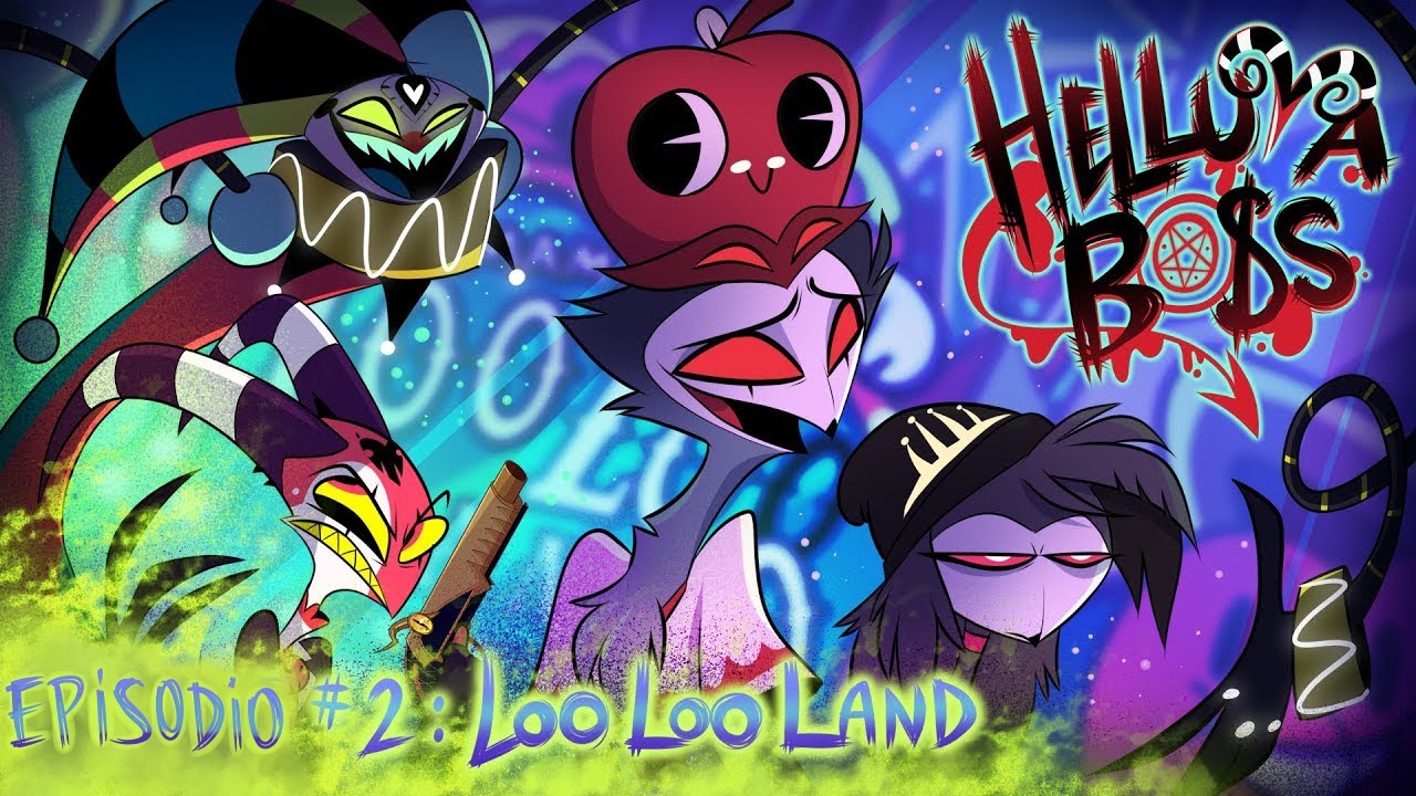 HELLUVA BOSS - Loo Loo Land | T1 Episodio 2 | Fan - Doblaje Español Latino | Spanish Dub - YouTube