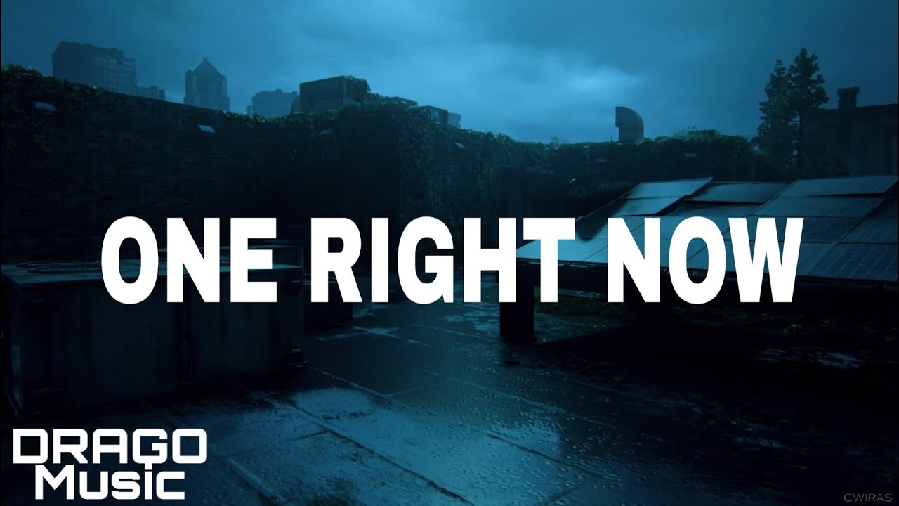 Post Malone and The Weeknd - One Right Now [Lyrics] - YouTube