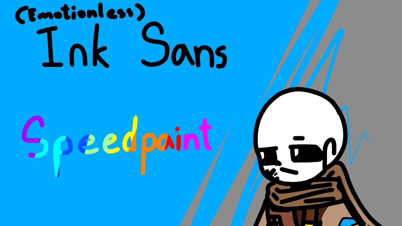 Emotionless Ink sans - speedpaint - YouTube