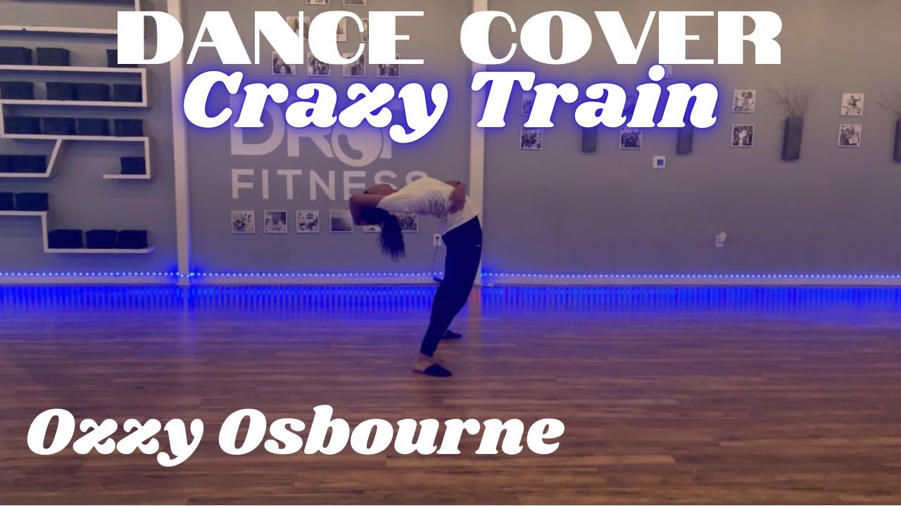 Dance Cover to CRAZY TRAIN by Ozzy Osbourne // Choreography by @jaynelz ...