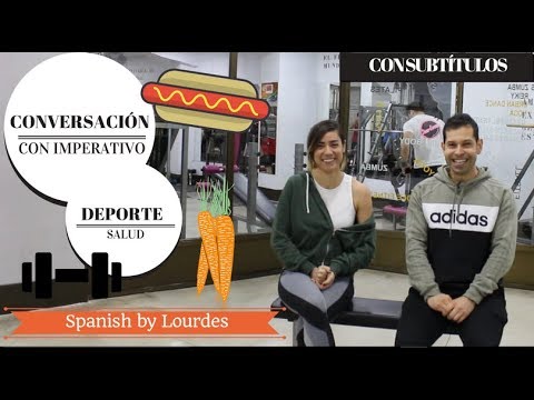 Conversación con imperativo.Cómo tener una vida saludable. How to Get ...