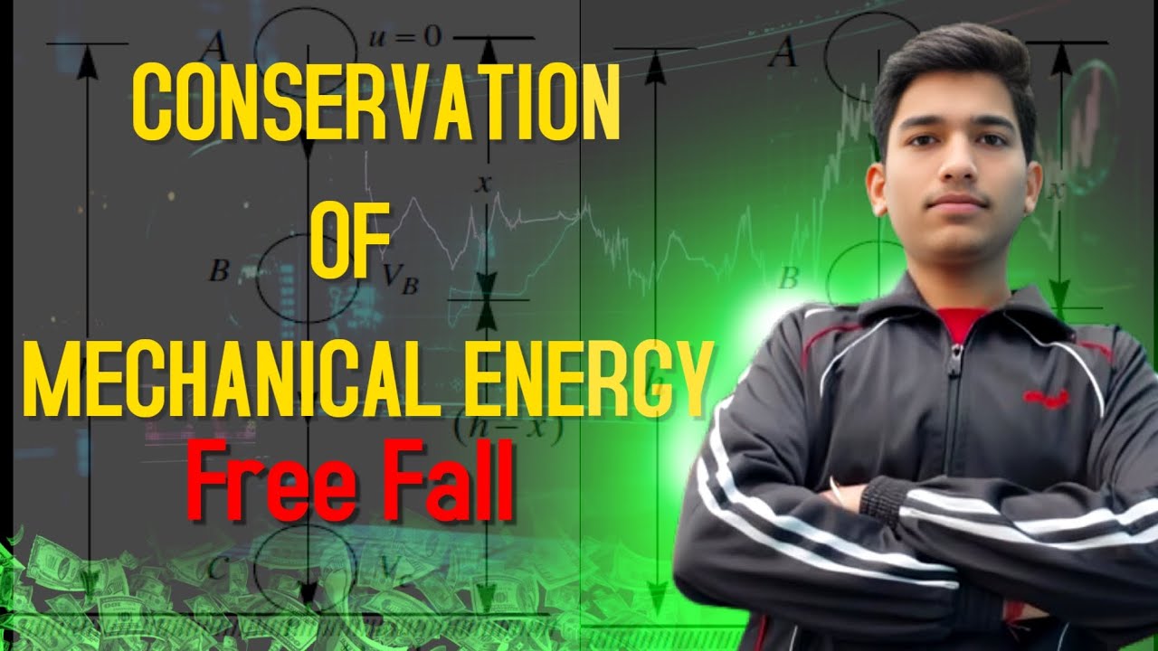 Conservation of mechanical energy in free fall || physics - YouTube
