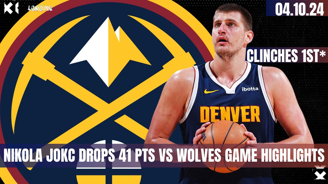 NIKOLA JOKIC DROPS 41 PTS VS WOLVES GAME HIGHLIGHTS | NUGGETS RETAKE ...