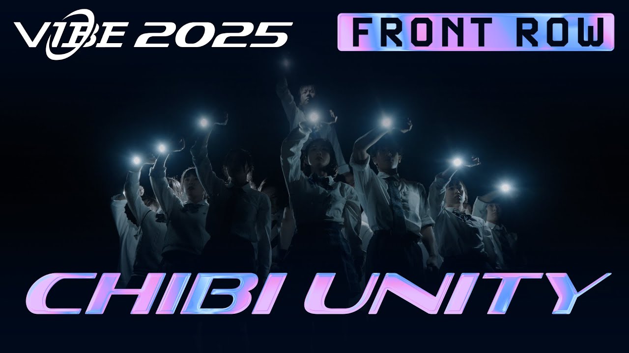 Chibi Unity | VIBE 2025 [@Vibrvncy Front Row 4K] - YouTube