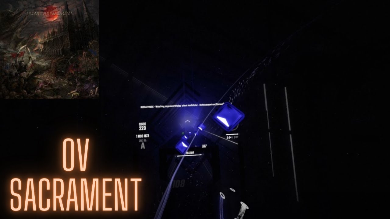 Hardest Ranked Map | Ov Sacrament and Sincest by Infant Annihilator and ...