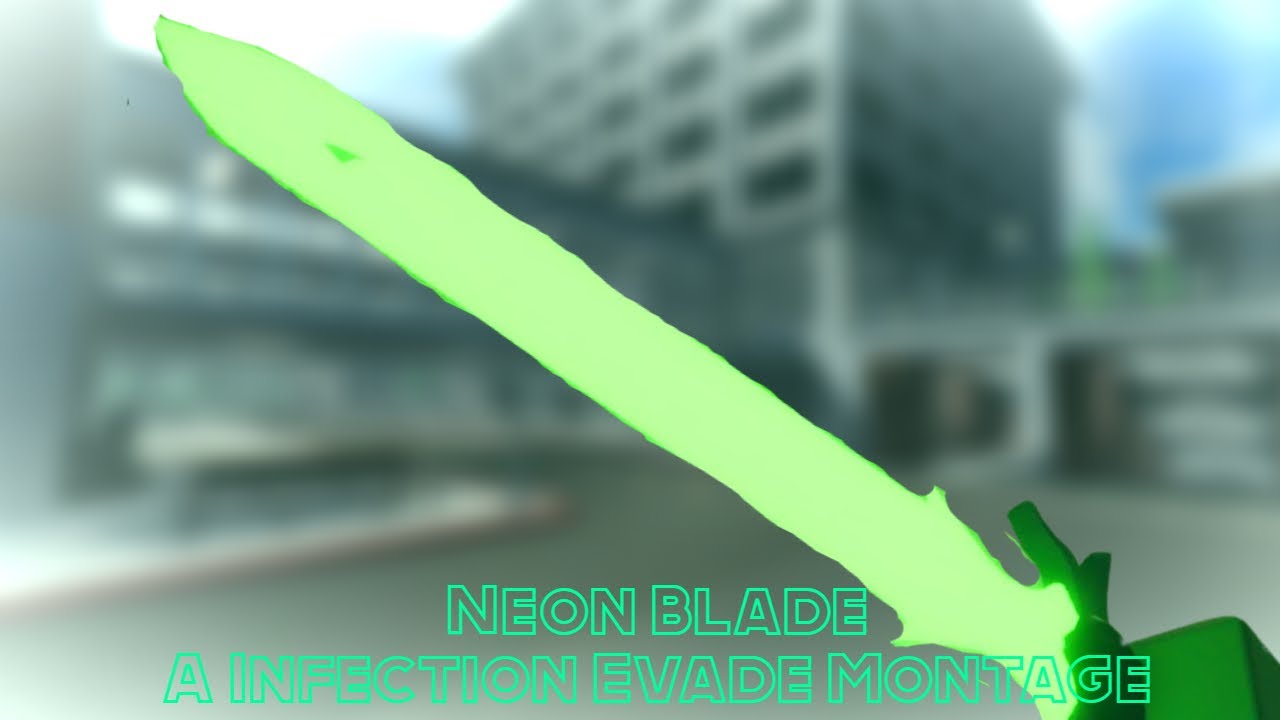 Neon Blade - A Evade Montage - YouTube