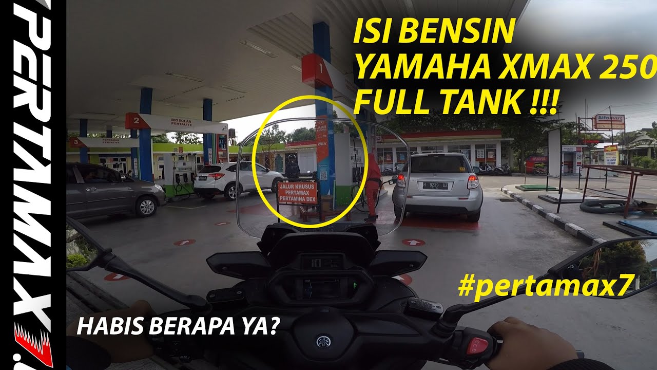 Pertama Kali Isi Bensin Full Tank Yamaha XMAX 250 Connected🛵🛵🛵 Sampai ...